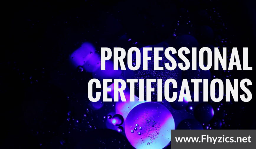 International Professional Certifications from Fhyzics