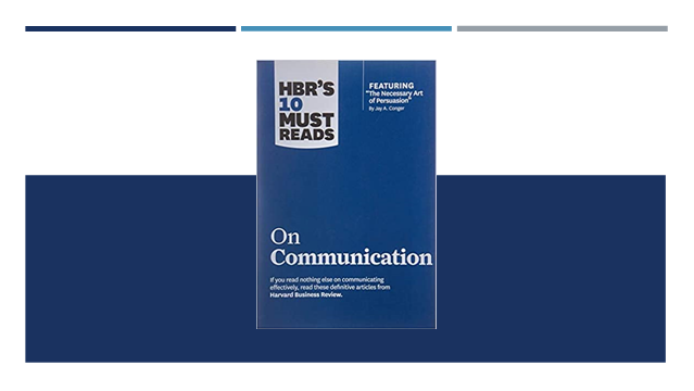 HBR's 10 Must Reads: On Communication