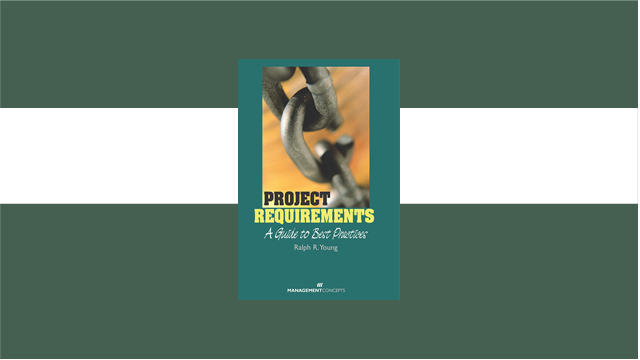 Project Requirements: A Guide to Best Practices