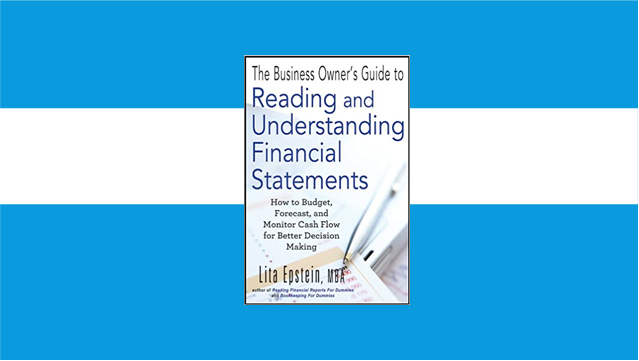 The Business Owner's Guide to Reading and Understanding Financial ...