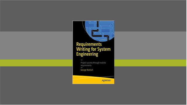 Requirements Writing for System Engineering