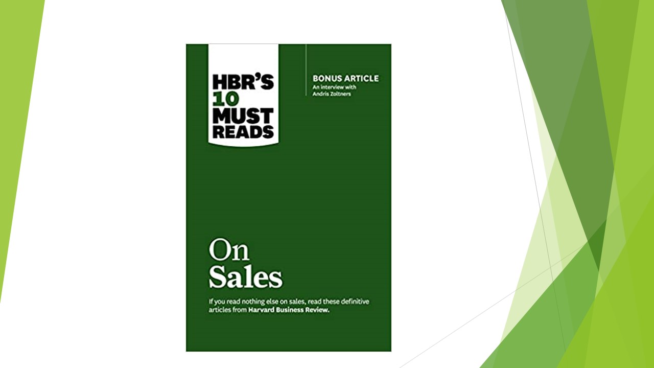 HBR's 10 Must Reads: On Sales