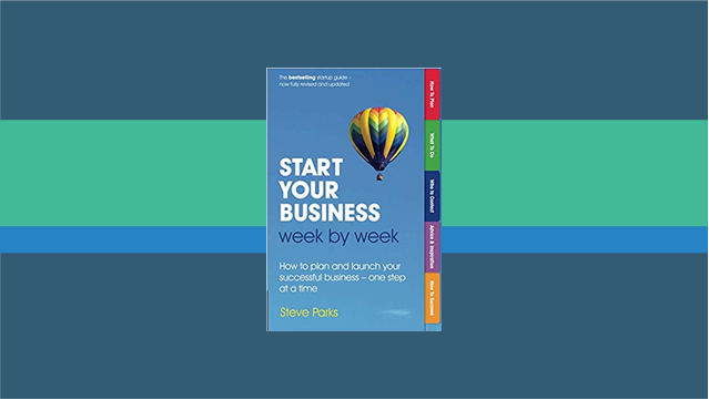 Start Your Business Week by Week: How to plan and launch your ...
