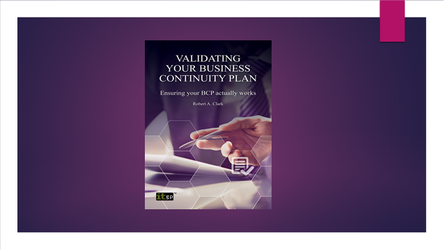 Validating Your Business Continuity Plan: Ensuring your BCP actually works